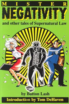 Mr. Negativity (Supernatural Law, #5) by Batton Lash | Goodreads