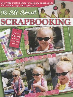 It's All About Scrapbooking by Candice Smoot | Goodreads