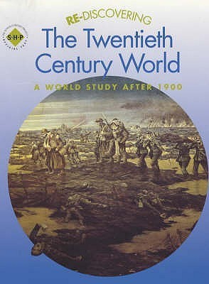 Re-discovering the Twentieth Century World: A World Study After 1900 ...