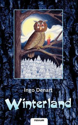 Winterland (German Edition) by Ingo Denart | Goodreads