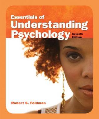Essentials of Understanding Psychology by Robert S. Feldman | Goodreads