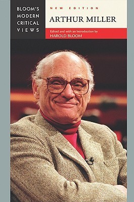 Arthur Miller by Harold Bloom | Goodreads