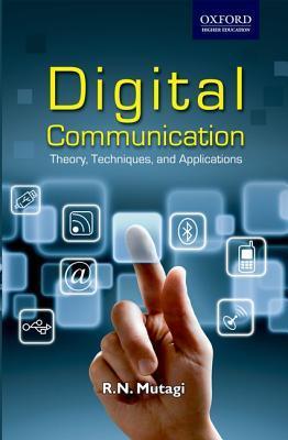 Digital Communication: Theory, Techniques and Applications by Mutagi ...