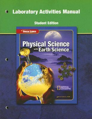 Glencoe Physical iScience with Earth iScience, Grade 8, Laboratory ...