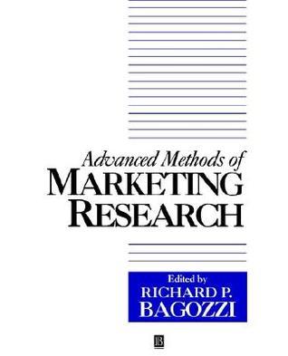 Advanced Marketing Research by Richard P. Bagozzi | Goodreads