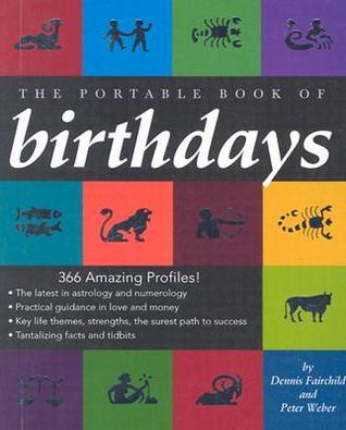 The Portable Book of Birthdays by Dennis Fairchild | Goodreads