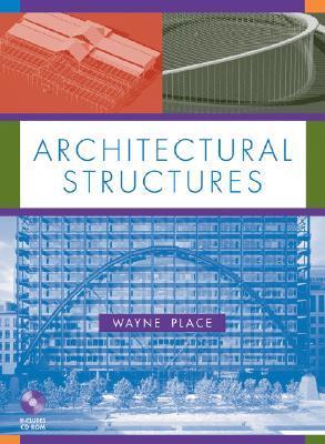 Architectural Structures by J. Wayne Place | Goodreads