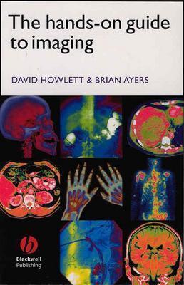 The Hands-on Guide to Imaging (Hands-on Guides) by David C. Howlett ...