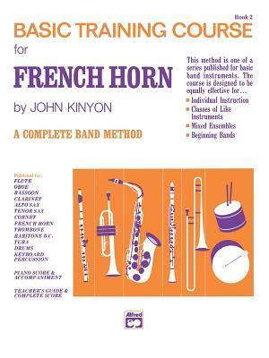 Basic Training Course for French Horn Book 2 by John Kinyon | Goodreads