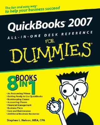QuickBooks 2007 AIO Desk Reference for Dummies by Stephen L. Nelson ...