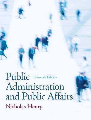 Public Administration and Public Affairs by D. J. Henry | Goodreads