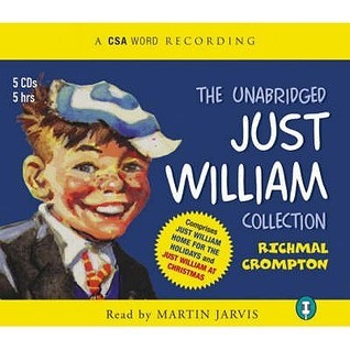 The Unabridged Just William Collection by Richmal Crompton | Goodreads