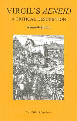 Virgil's Aeneid: A Critical Description by Kenneth Quinn | Goodreads