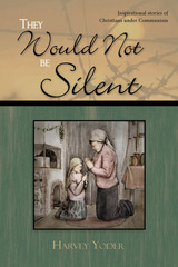 They Would Not Be Silent by Harvey Yoder | Goodreads