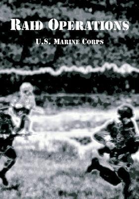 Raid Operations by U.S. Marine Corps | Goodreads
