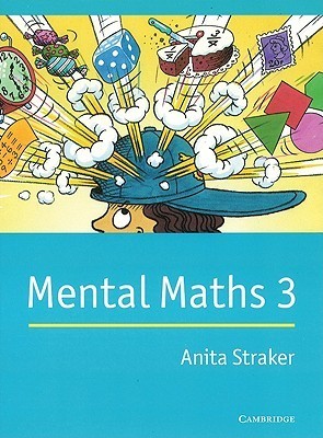 Mental Maths 3 by Anita Straker | Goodreads