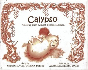 Calypso, the Pig that Almost Became Lechon by Nestor Angel Urbina Torre ...