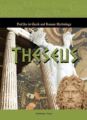 Theseus by Kathleen Tracy | Goodreads