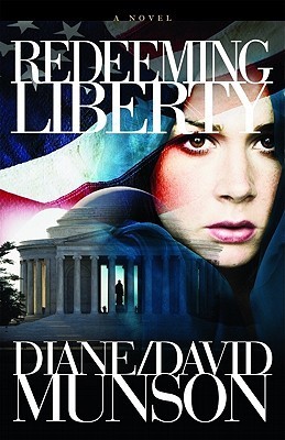 Redeeming Liberty by Diane Munson | Goodreads
