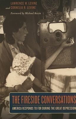 Fireside Conversations: America Responds to FDR during the Great ...