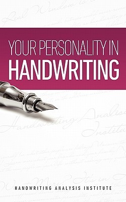 Your Personality in Handwriting by Handwriting Analysis Institute ...