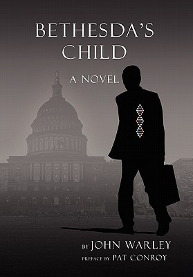 Bethesda's Child by John Warley | Goodreads