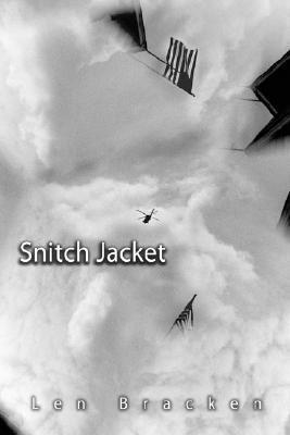 Snitch Jacket by Len Bracken | Goodreads