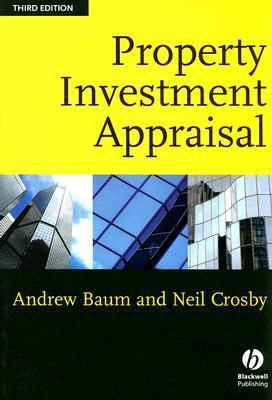 Property Investment Appraisal 3e by Andrew Baum | Goodreads