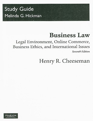 Business Law: Legal Environment, Online Commerce, Business Ethics, and ...
