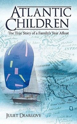 Atlantic Children: Part 1 by Juliet Dearlove | Goodreads