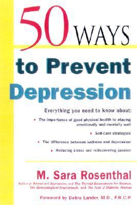 50 Ways to Fight Depression Without Drugs by M. Sara Rosenthal | Goodreads