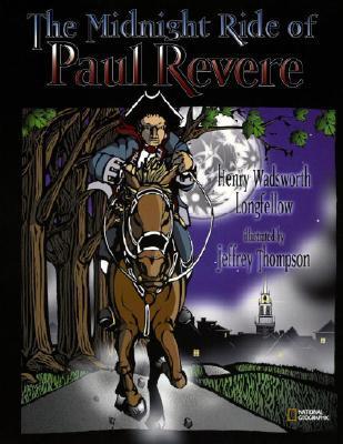 The Midnight Ride Of Paul Revere by Henry W. Longfellow | Goodreads