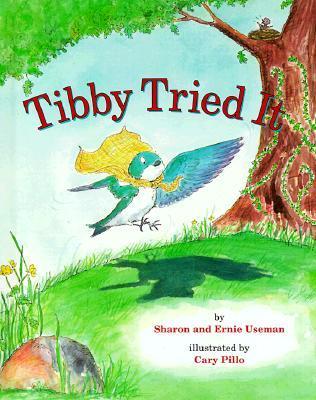 Tibby Tried It by Sharon Useman | Goodreads