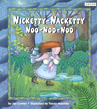 Nicketty-Nacketty Noo-Noo-Noo by Joy Cowley | Goodreads