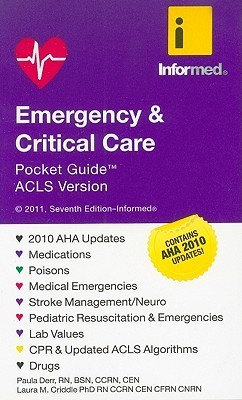 Emergency & Critical Care Pocket Guide, ACLS Version: . by Paula Derr | Goodreads