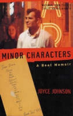 Minor Characters by Joyce Johnson | Goodreads
