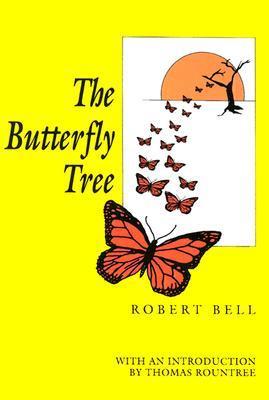 The Butterfly Tree (Library of Alabama Classics) by Robert E. Bell ...
