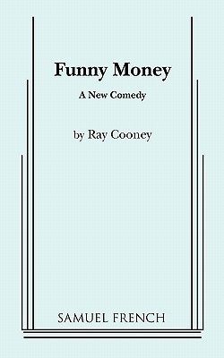 Funny Money by Ray Cooney | Goodreads