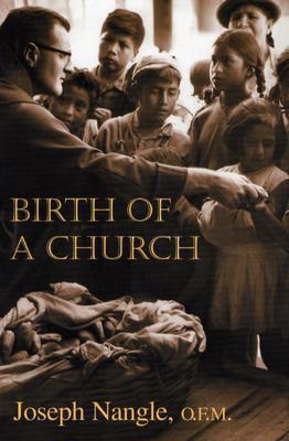Birth of a Church by Joseph Nangle | Goodreads