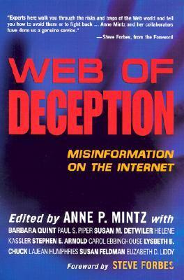 Web of Deception: Misinformation on the Internet by Anne P. Mintz ...