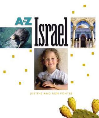 Israel (A to Z (Children's Press)) by Justine Korman Fontes | Goodreads