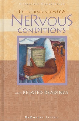 Nervous Conditions: And Related Readings by Tsitsi Dangarembga | Goodreads
