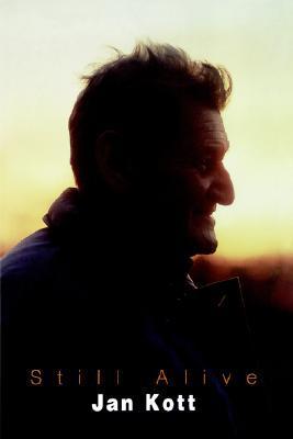 Still Alive: An Autobiographical Essay by Jan Kott | Goodreads