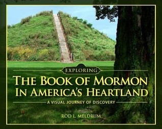 Exploring Book of Mormon in America's Heartland Photobook by Rod L ...