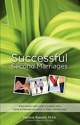 Successful Second Marriages by Patricia Bubash | Goodreads