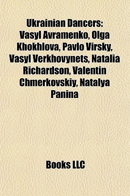 Ukrainian Dancers: Vasyl Avramenko, Olga Khokhlova, Pavlo Virsky, Vasyl Verkhovynets, Natalia ...