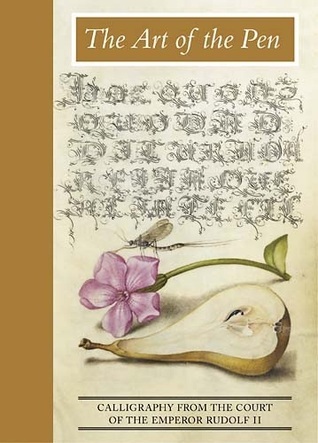 The Art of the Pen: Calligraphy from the Court of the Emperor Rudolf II ...
