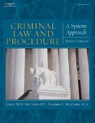 Criminal Law and Procedure for the Paralegal: A Systems Approach by ...