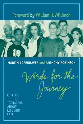 Words for the Journey: Letters to Our Teenagers about Life and Faith by ...