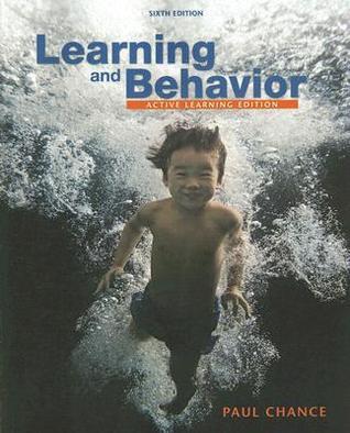 Learning and Behavior, Active Learning Edition by Paul Chance | Goodreads